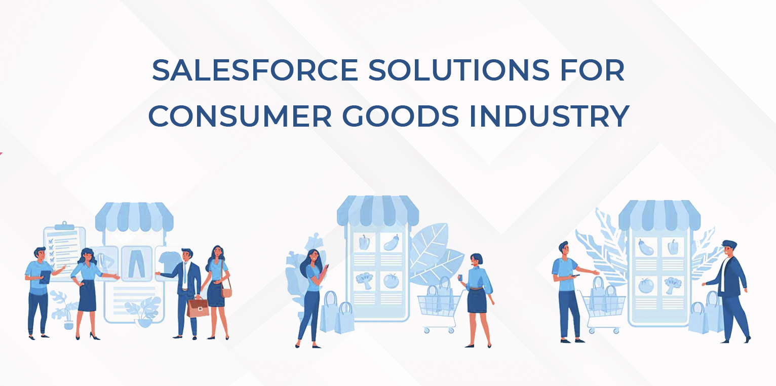 Salesforce Solutions for Consumer Goods Industry | LMTEQ