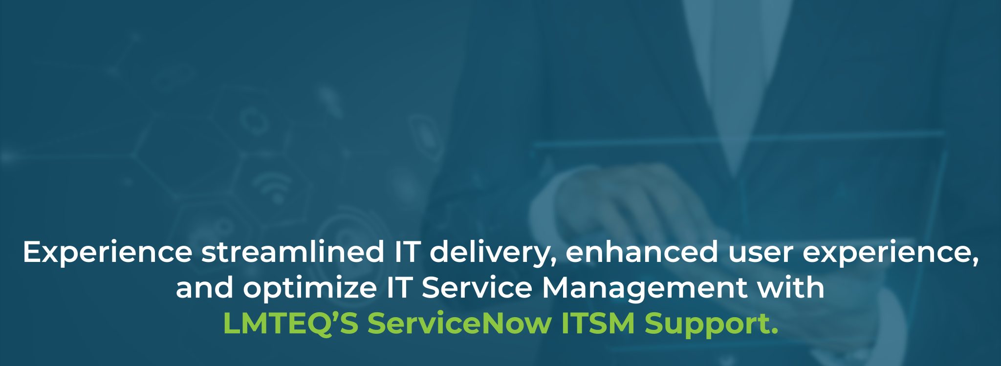 ServiceNow ITSM - IT Service Management | LMTEQ