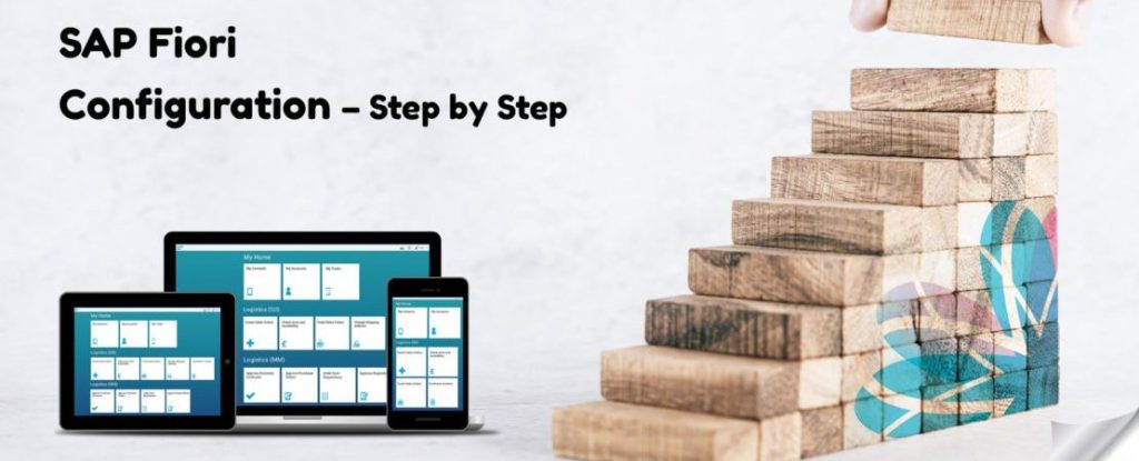 An Ultimate Guide on SAP Fiori Configuration 2024 Edition.